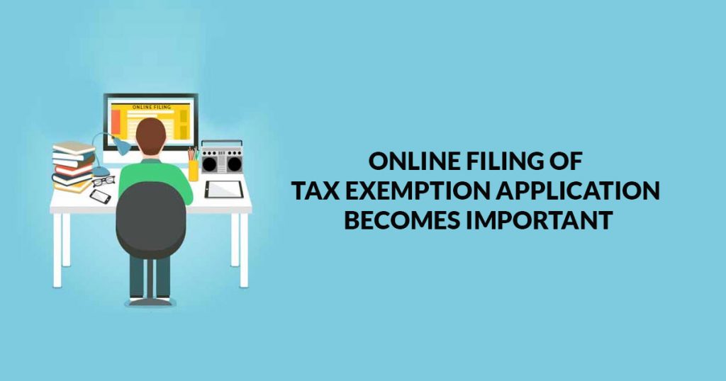 Online Filing of Tax Exemption Application Becomes Important | SAG Infotech