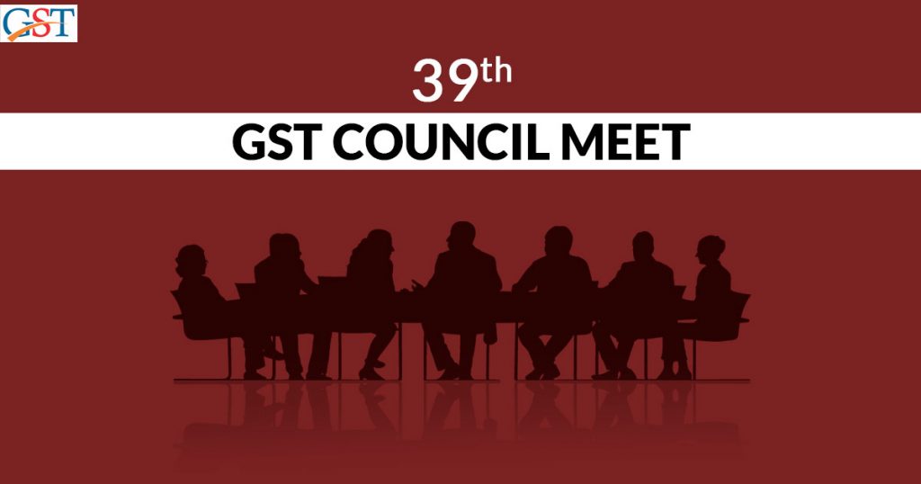 All Updates of 39th GST Council Meeting - Annual Return, Mobile Rate & More