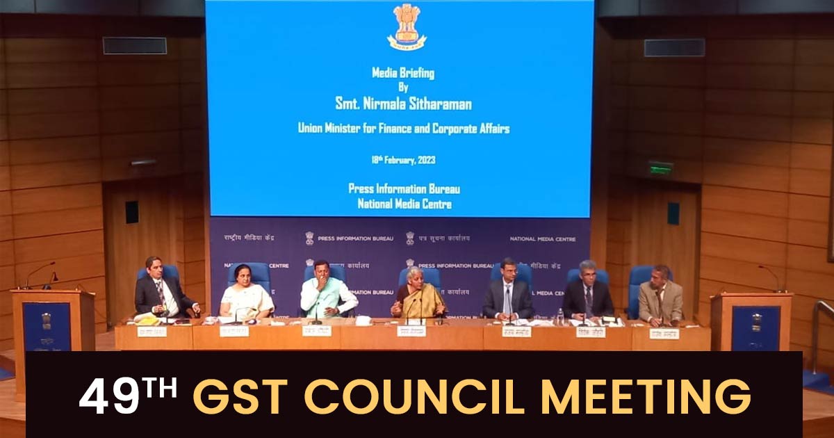 Every Update Of 49th GST Council Meeting With New Rates Every Update Of 49th GST Council Meeting With New Rates