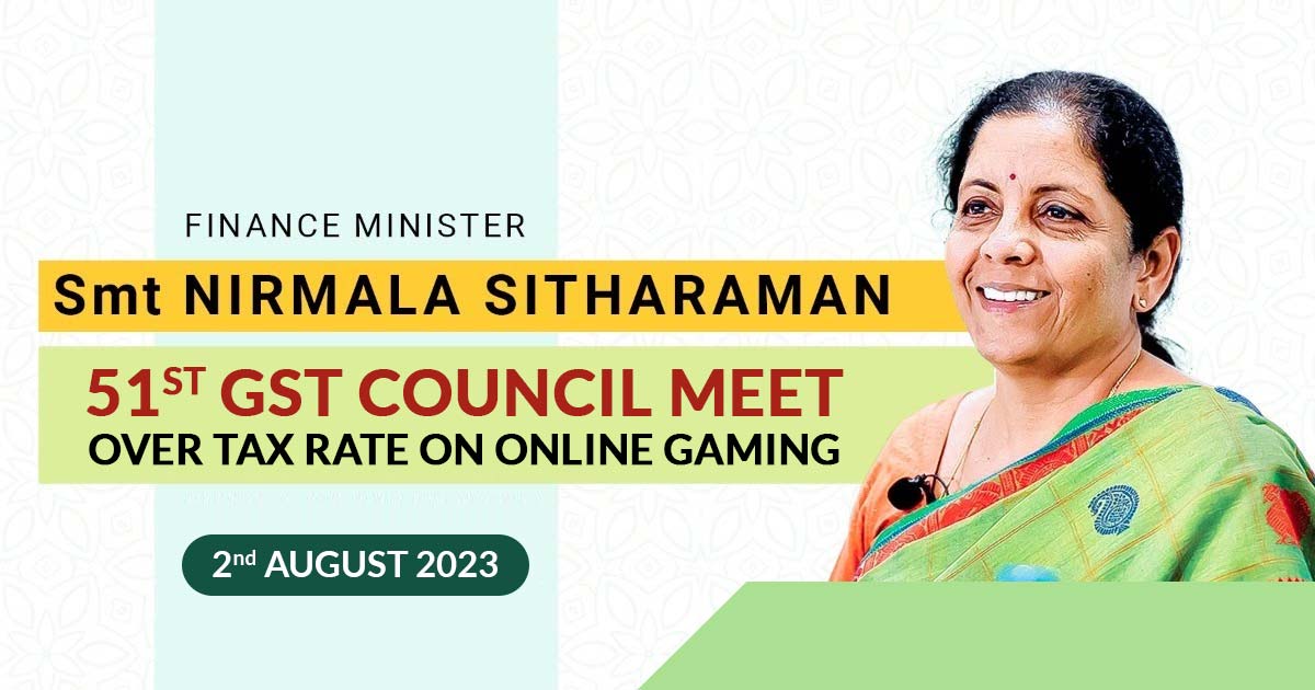51st GST Council Meeting Key Updates On Online Gaming 51st GST Council Meeting Key Updates On Online Gaming